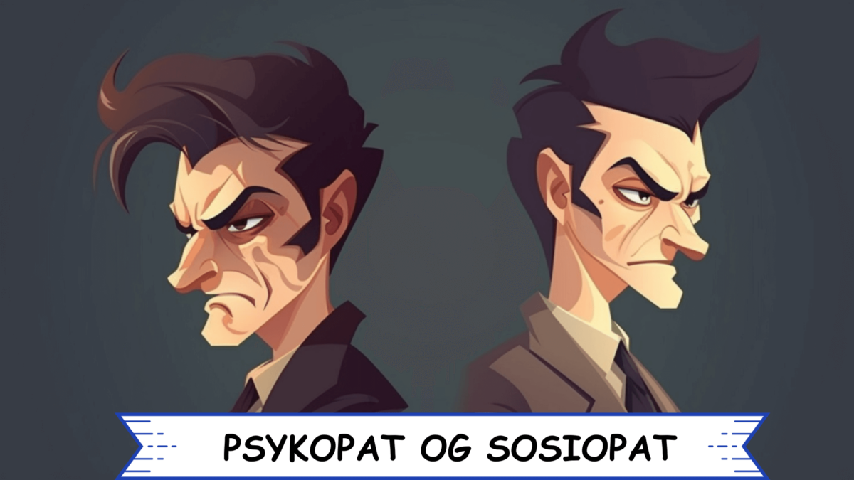 Hva er forskjellen på psykopat og sosiopat